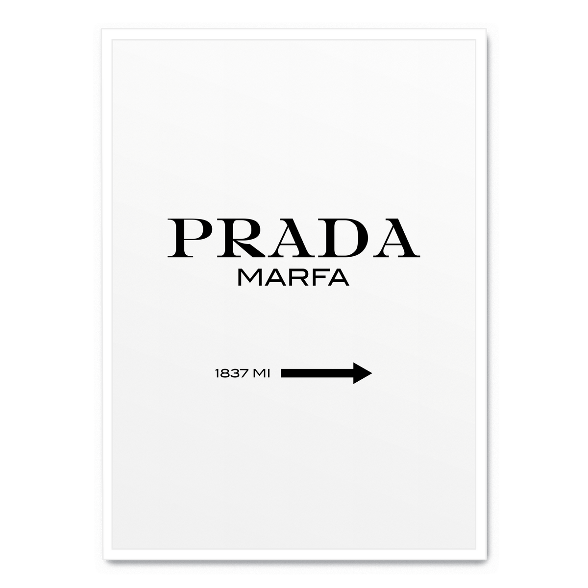 Prada Marfa Poster Postera art Prada Marfa Poster Postera art