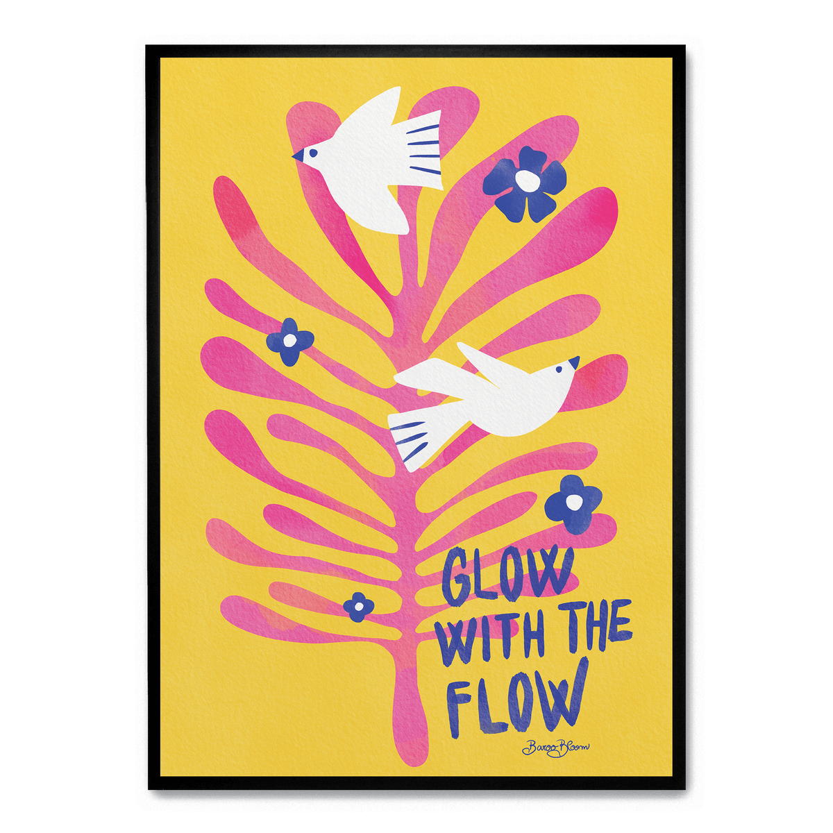 Glow With The Flow poster | Postera.art